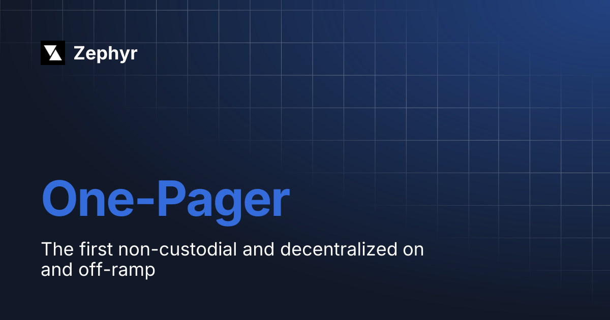 One-Pager | Zephyr